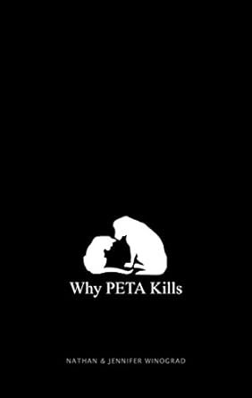 Why PETA Kills (English Edition) eBook : Winograd, Nathan, Winograd ...