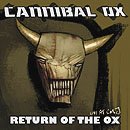 Cannibal Ox - Return Of The Ox - Amazon.com Music