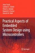 Practical Aspects of Embedded System Design using Microcontrollers: Parab, Jivan, Shinde ...