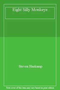 Buy Eight Silly Monkeys Book Online at Low Prices in India | Eight ...