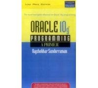 Buy Oracle 10g Programming: A Primer Book Online at Low Prices in India | Oracle 10g Programming ...