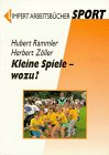 Amazon.com: Kleine Spiele, wozu?: 9783785316849: Rammler, Hubert ...