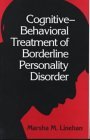 Cognitive-Behavioral Treatment of Borderline Personality Disorder ...