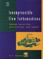 Elsevier India Incompressible Flow Turbomachines : Design, Selection ...