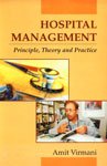 Hospital Management: Principle, Theory And Practice: Amit Virmani ...