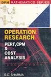 Operation Research: Pert, Cpm & Cost Analysis: PERT, CPMand Cost ...