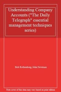 Understanding Company Accounts ( " The Daily Telegraph " Essential ...