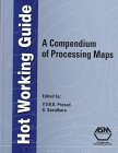 Hot Working Guide: A Compendium of Processing Maps: Prasad, Y. V. R. K ...