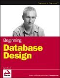Beginning Database Design: 9780764574900: Computer Science Books @ Amazon.com