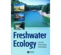Freshwater Ecology: A Scientific Introduction: Barbara Downes & Andrew ...