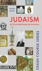 Judaism (Crash Course Series): Grubel, Monika, Blum, Bessie ...