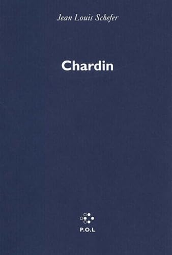 Chardin: Schefer, Jean Louis: 9782867448782: Amazon.com: Books