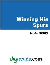 Amazon.com: Winning His Spurs (Works of G. A. Henty) eBook : Henty, G ...