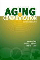 Aging and Communication: 9781416404941: Medicine & Health Science Books ...