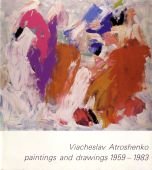 Viacheslav Atroshenko, paintings and drawings 1959-1983: Atroshenko, V ...