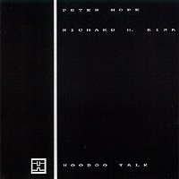 Hope, Peter, Kirk, Richard H - Hoodoo Talk - Amazon.com Music