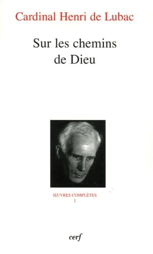 Amazon.com: SUR LES CHEMINS DE DIEU: 9782204081870: LUBAC HENRI DE ...