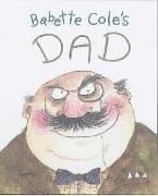 Babette Cole's Dad (Babette Cole Mini Pop Up Book): Cole, Babette ...