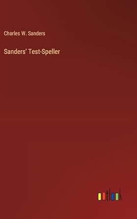 Buy Sanders' Test-Speller Book Online at Low Prices in India | Sanders ...