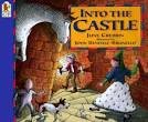 Into the Castle: Crebbin, June, Bendall-Brunello, John: 9781564028228 ...