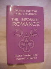 Rare THE IMPOSSIBLE ROMANCE; DICKENS MANZONI ZOLA JAMES [Hardcover ...