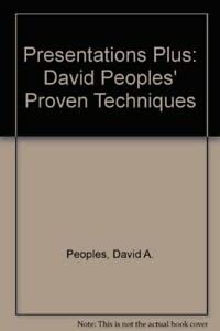 Presentations Plus: David Peoples' Proven Techniques: David A. Peoples ...