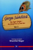 Garga Samhita: By Sage Garga: The Family Priest of Yadu Race (2 Vols ...
