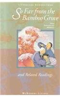 So Far from the Bamboo Grove: Mcdougal Littell Literature Connections ...