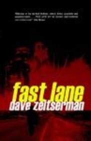 Fast Lane: Zeltserman, Dave: 9781930997639: Amazon.com: Books