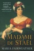 Madame de Stael: maria-fairweather: 9781845292270: Amazon.com: Books