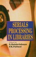 Buy Serials Processing In Libraries Book Online at Low Prices in India ...