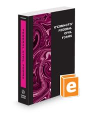 O'Connor's Federal Civil Forms, 2024 ed.: O'Connor's: 9781668744130 ...