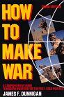 How to Make War 3rd Edition: Dunnigan, James F.: 9780688121570: Amazon ...