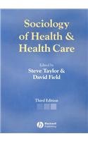 Sociology of Health and Health Care 3e: 9781405108690: Medicine ...