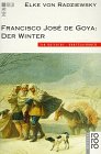 Amazon.com: Mein Bild. Francisco Jose de Goya: Der Winter ...