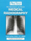 Medical Radiography: Pretest Self-Assessment and Review: 9780070520783 ...