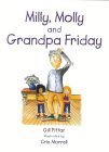 Milly, Molly and Grandpa Friday: Pittar, Gill, Morrell, Cris ...