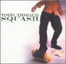 Todd Thibaud - Squash - Amazon.com Music