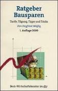 Amazon.co.jp: Ratgeber Bausparen. Tarife, Tilgung, Tipps und Tricks ...