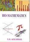 Bio Mathematics : Aggarwal, S K: Amazon.in: Books