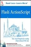 Flash ActionScript: Your visual blueprint for creating Flash-enhanced ...