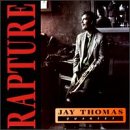 Thomas, Jay - Rapture - Amazon.com Music