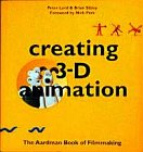 Creating 3-D Animation: Lord, Peter: 9780810919969: Amazon.com: Books
