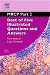 MRCP Part 2: Best of Five Illustrated Questions and Answers (Volume 3 ...