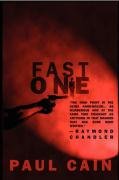 Fast One: Cain, Paul: 9781596540156: Amazon.com: Books