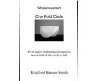 OneFoldCircle: 120 Math Functions in One Fold: Bradford Hansen-Smith ...