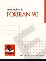 Introduction to FORTRAN 90 (Esource-The Prentice Hall Engineering Source) : Nyhoff, Larry R ...
