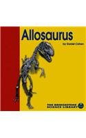 Allosaurus (Discovering Dinosaurs): Cohen, Daniel: 9780736816182 ...