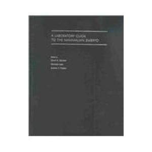 Amazon.com: A Laboratory Guide to the Mammalian Embryo: 9780195171518 ...