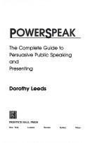 Amazon.com: Powerspeak: The Complete Guide to Persuasive Public ...